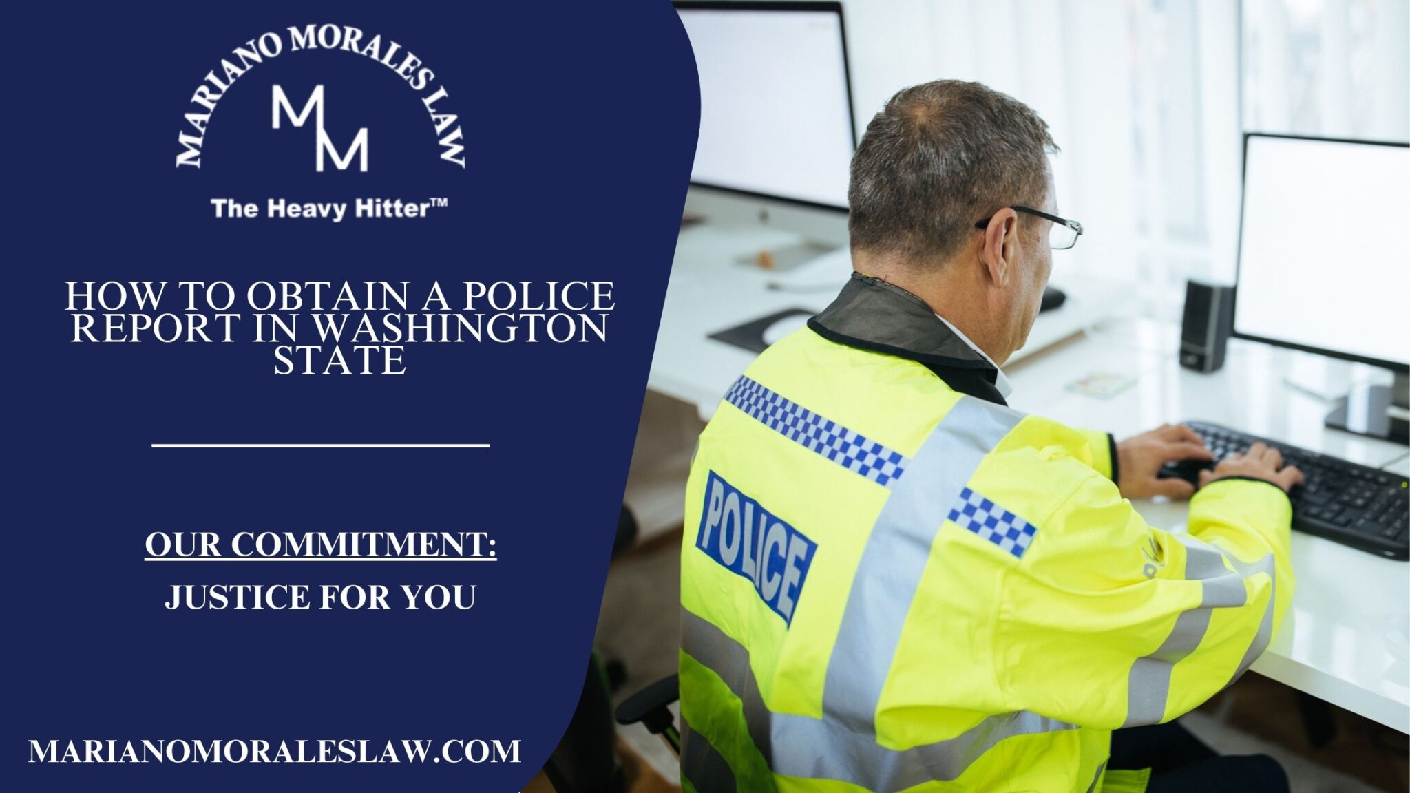 How to Obtain a Police Report in Washington State | Mariano Morales Law